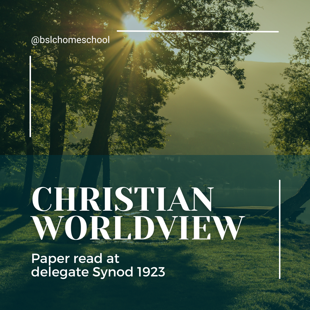 9/18 - Christian Worldview | Reading Assignment - BSLC Homeschool Co-Op